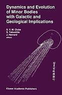 Dynamics And Evolution Of Minor Bodies With Galactic And Geological ...