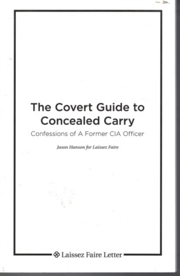 Covert Guide to Concealed Carry Confessions of a Former CIA Officer | eBay