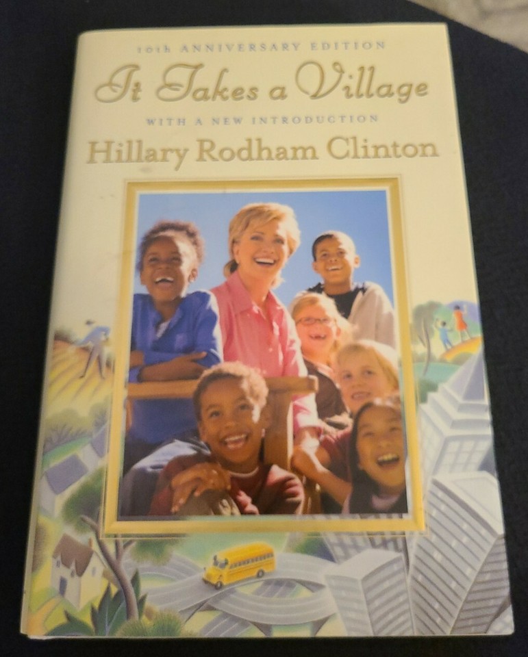 HILLARY CLINTON SIGNED "IT TAKES A VILLAGE" BOOK 1ST EDITION 1STLADY ...