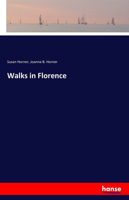 Walks in Florence von Susan Horner (2016, Taschenbuch) online kaufen ...