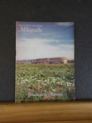 Western Pacific Mileposts 1956 December Vol VIII #5 Milepost #89 ...