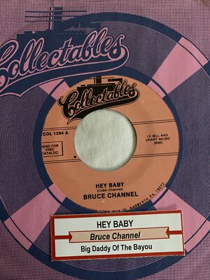 Bruce Channel 45 Hey Baby / Big Daddy of Bayou NEW reissue unplayed ...