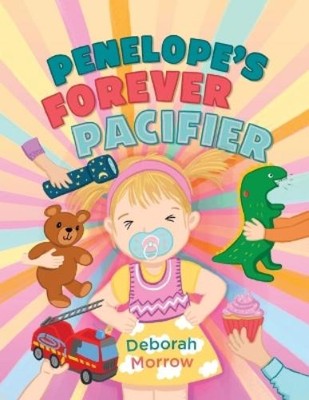 Deborah E Morrow Penelope's Forever Pacifier (Paperback) (US IMPORT) | eBay Australia