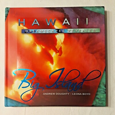 Hawaii Dreamscapes Revealed Big Island by Andrew Doughty 9780971727960 ...