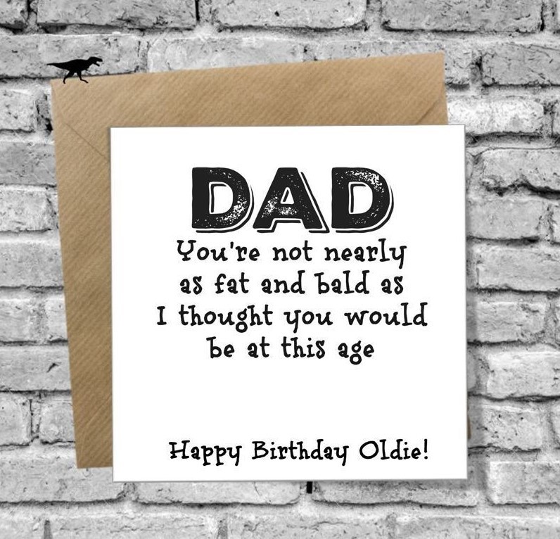 Funny Happy Birthday Dad Quotes