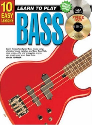 TEACH YOURSELF BASS: 10 EASY LESSONS LEARN TO PLAY BASS By Gary Turner ...