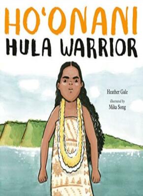 Ho'onani: Hula Warrior by Gale, Song New 9780735264496 Fast Free ...