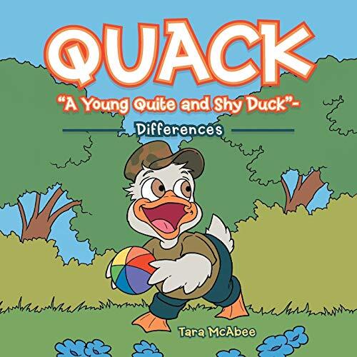 Quack "A Young Quite and Shy Duck"-: Differences 9781524645762| eBay