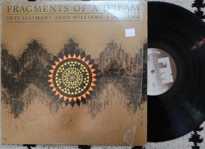FRAGMENTS OF A DREAM - INTI-ILLIMANI JOHN WILLIAMS PACO PENA 1987 ...