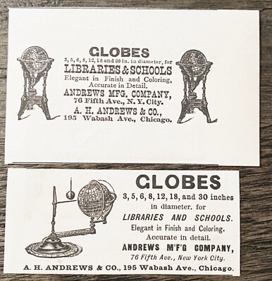 1889 A.H. Andrews World GLOBES for Libraries&Schools Original Magazine ...