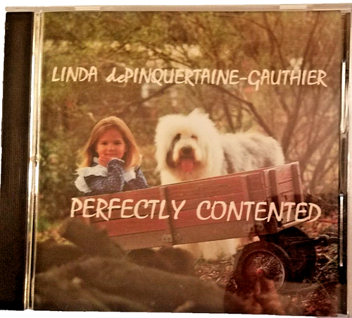 Linda Depinquertaine-Gauthier - Perfectly Contented Music CD (1989 ...