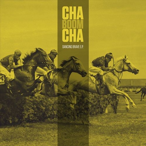 CHA BOOM CHA DANCING BRAVE EP NEW LP 8435008884086| eBay
