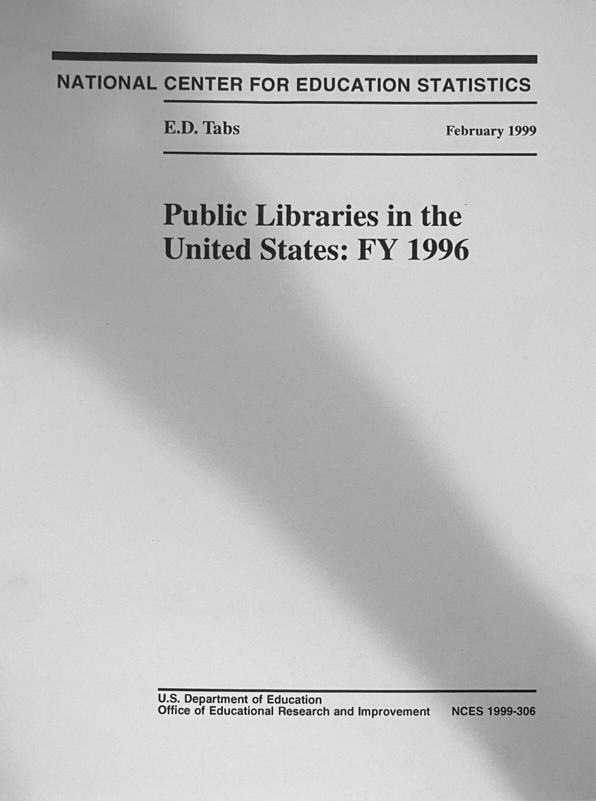 PUBLIC LIBRARIES IN THE US: FY 1996/National Center for Ed. Stats ...