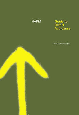 Guide to Defect Avoidance by Hapm Publications Ltd. (Hardcover, 2001) for sale online | eBay