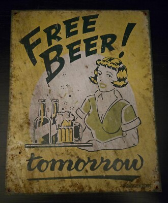 VINTAGE FREE BEER TOMORROW METAL TIN BAR SIGN art 60'S restaurant diner ...