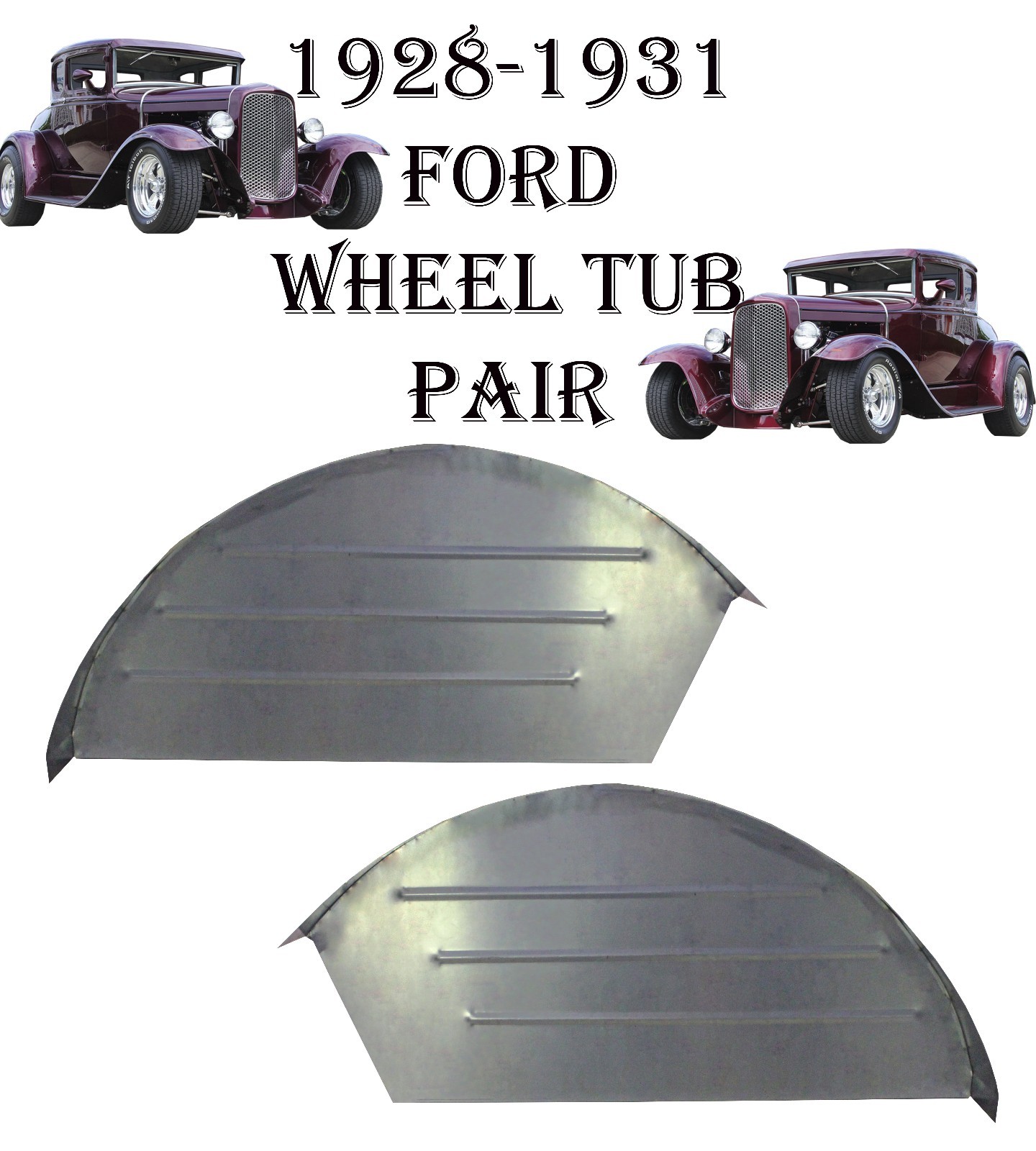 1928-1931 Model A Ford Tudor Sedan Wheel Tubs | 28,29,30,31 | US | New ...