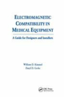Electromagnetic Compatibility in Medical Equipment : A Guide for ...