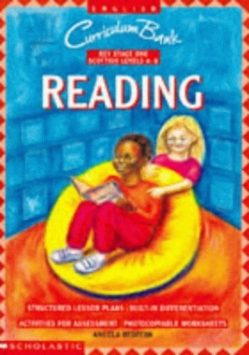 Reading - Key Stage 1 (Curriculum Bank, KS1) by Redfern, Angela ...