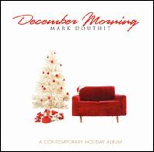 December Morning Mark Douthit CD 2006 Green Hill Productions for sale ...