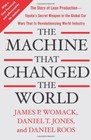 The Machine That Changed the World: The Story of Lean Production ...