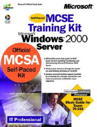 Microsoft Windows 2000 Core Requirements, Exam 70-215: Microsoft ...