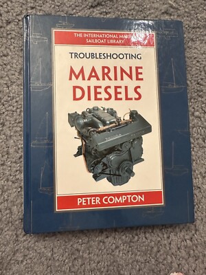 IM Sailboat Library: Troubleshooting Marine Diesel by Peter Compton ...