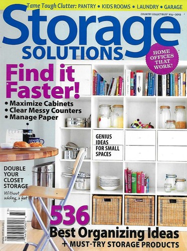 Storage Solutions Magazine Home Offices Cabinets Closets Pantry Kids ...