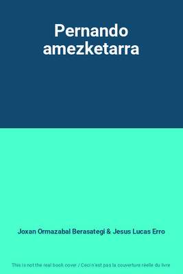 Pernando amezketarra de Joxan Ormazabal Berasategi et Jesus Lucas Erro | eBay