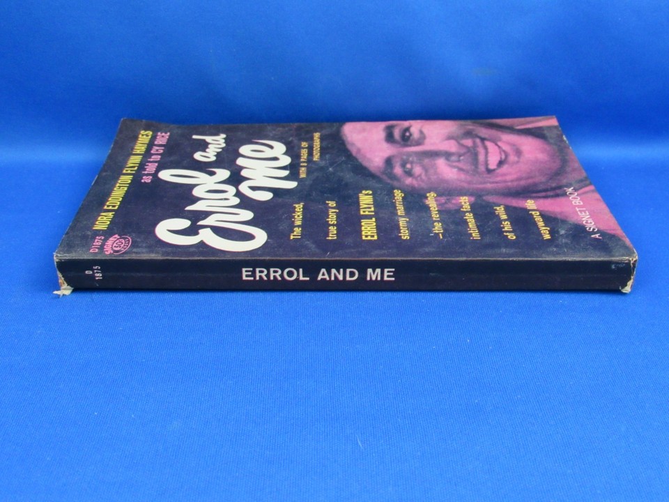 Errol and Me Signet D1875 1st Edition 1960 Errol Flynn Cy Rice ...