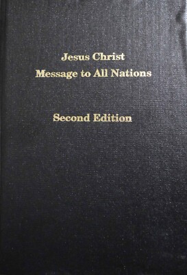 Jesus Christ : Message to All Nations by Jesus Christ and Warren Jeffs ...