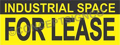 4'X10' INDUSTRIAL SPACE FOR LEASE BANNER Outdoor Sign XL Real Estate ...