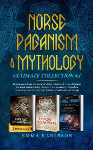 Emma Karlsson Norse Paganism & Mythology ultimate collection ( 3 (Poche ...