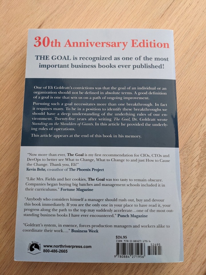 The Goal. By Eliyahy Goldratt and Jeff Cox - 30th Anniversary Edition ...