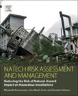 Natech Risk Assessment and Management: Reducing the Risk of Natural ...