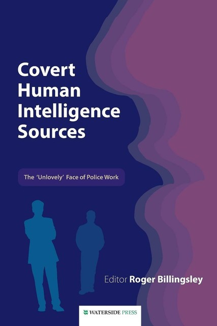 Covert Human Intelligence Sources von Roger Billingsley (2009 ...