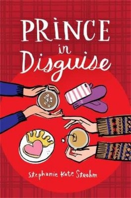 Stephanie Kate Strohm Prince In Disguise (Hardback) (UK IMPORT ...