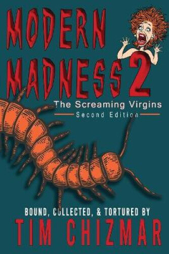 Modern Madness 2: The Screaming Virgins by Tim Chizmar 9781949318531 | eBay