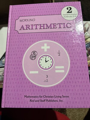 New Rod and Staff - Math 2 - Working Arithmetic TEACHER Part 2 ...