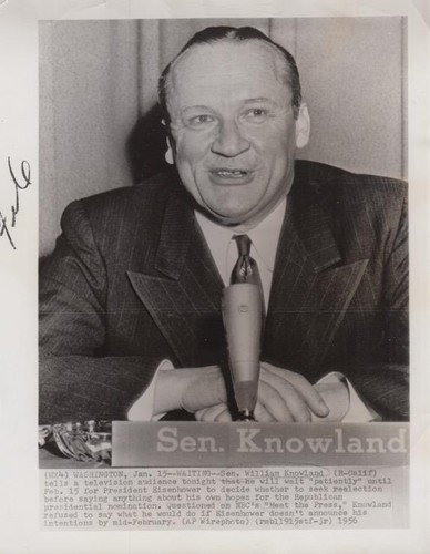 Sen. William Knowland tells a television audience tonight that he'll ...