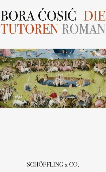 Die Tutoren von Bora Cosic (2015, Gebundene Ausgabe) for sale online | eBay