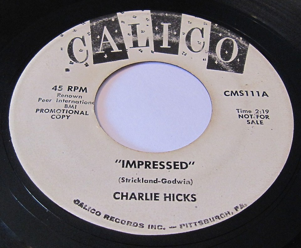 CHARLIE HICKS Impressed b/w Tonight 1959 CALICO NOVELTY WHITE LABEL ...