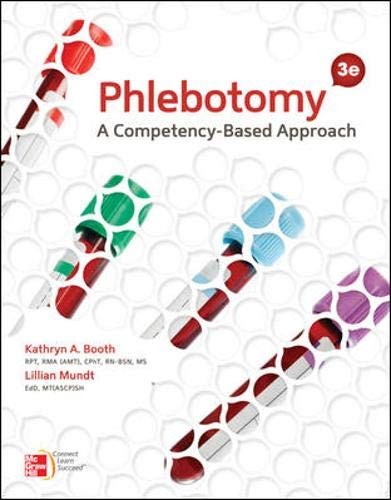 PHLEBOTOMY: A COMPETENCY-BASED APPROACH, 3RD EDITION By Lillian Mundt ...