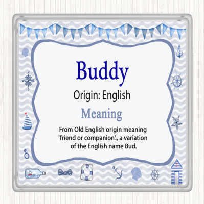 Buddy Name Meaning Drinks Mat Coaster Nautical | eBay UK