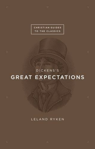 Christian Guides to the Classics Ser.: Dickens's Great Expectations by ...