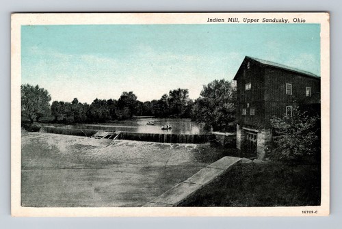 Upper Sandusky OH-Ohio Indian Mill Vintage Postcard Standard Postal ...