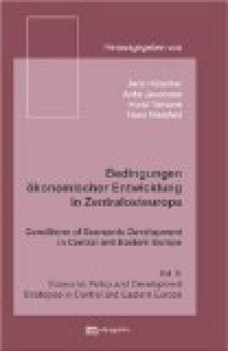 Bedingungen ökonomischer Entwicklung in Zentralosteuropa: Hölscher ...