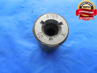 .8765 CLASS X PIN PLUG GAGE .8750 +.0015 OVERSIZE 7/8 22.263 mm TRILOCK ...
