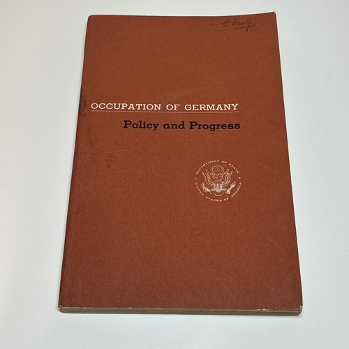 Occupation of Germany - Policy and Progress 1945-46 US Department of ...