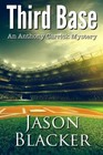 Third Base: An Anthony Carrick Mystery, Blacker 9781927623596 Free ...