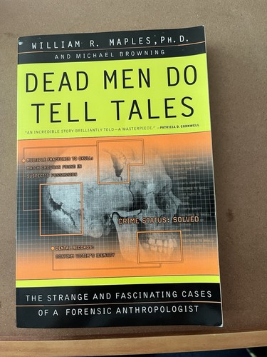 Dead Men Do Tell Tales By Maples Ph.D & Browning 2001 Trade Paperback ...